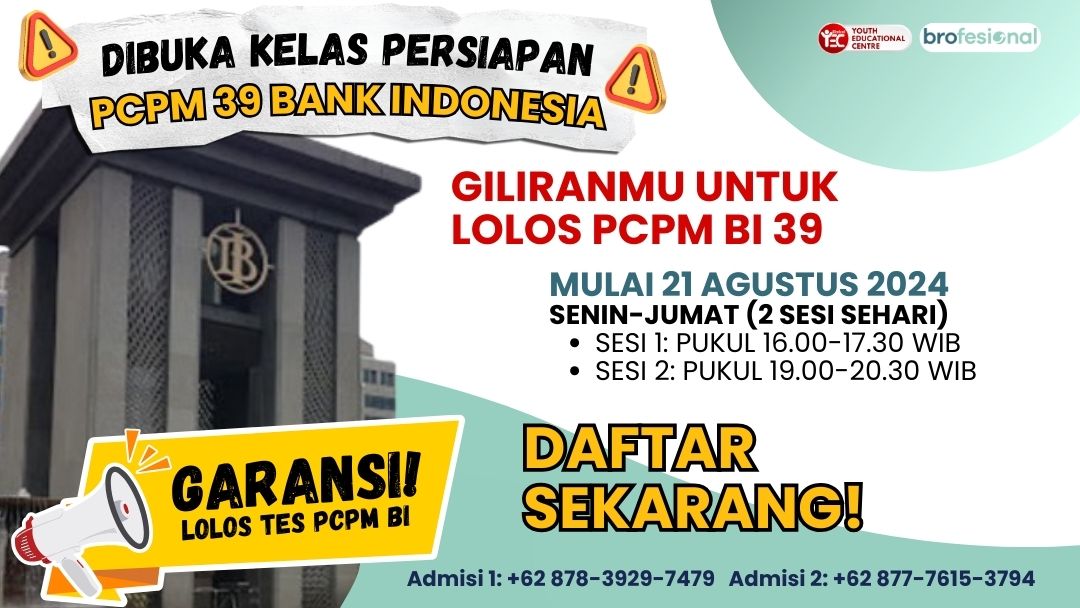 PCPM 39 BANK INDONESIA DIBUKA - INI JADWAL TESNYA
